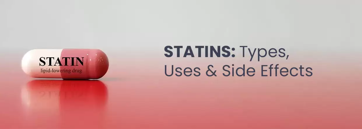 Statins: Ultimate Guide to Cholesterol Control & Heart Health