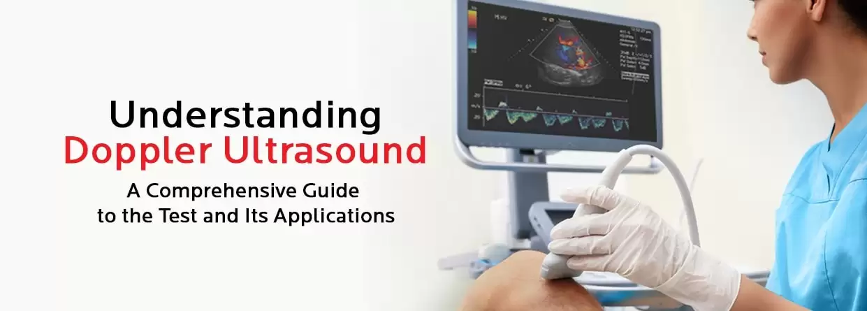 Understanding Doppler Ultrasound: A Comprehensive Guide