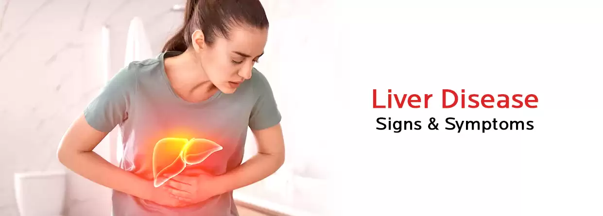 Liver Disease - Signs & Symptoms